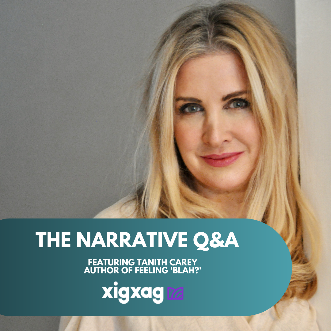 The Narrative Q&A: Tanith Carey, author of Feeling 'Blah'? - xigxag